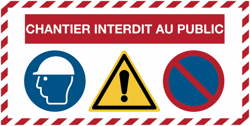 Panneau chantier interdit au public PVC Mousse - Danger | Seton