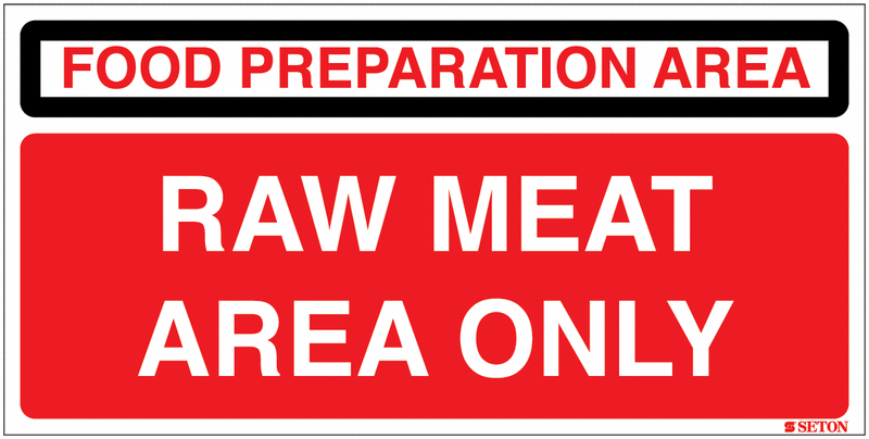 Food Preparation Area/Raw Meat Area Only Sign | Seton