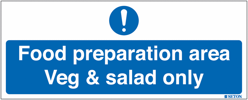 Food Preparation Area - Veg & Salad Only Sign | Seton