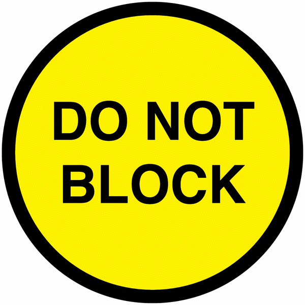 Do Not Block Floor Sign. Tough, Anti-Slip Floor Signage | Seton