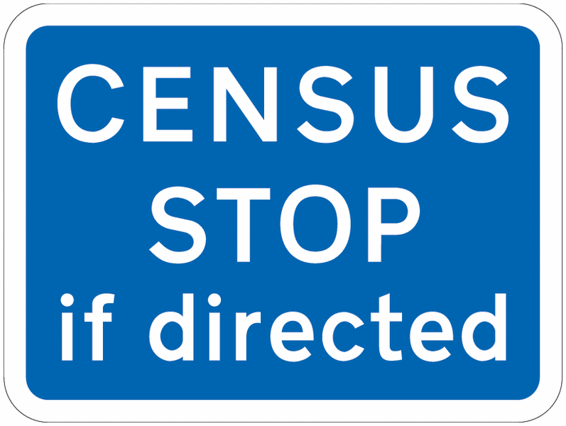 Traffic Signs - Census Stop If Directed. Fast Delivery | Seton