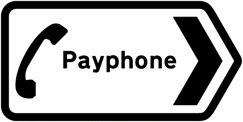 Traffic Signs - Payphone (Arrow Right). Quick Delivery | Seton