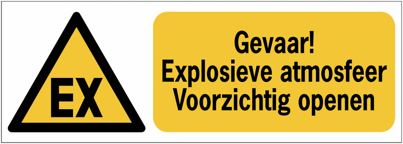 Panneau Gevaar! Explosieve atmosfeer Voorzichtig openen | Seton