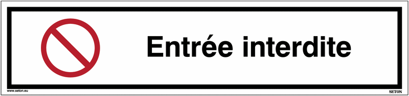 Bande autocollante ISO 7010 - P001 - Entrée interdite | Seton