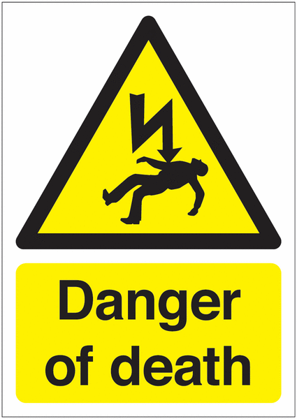 Danger of Death Hazard Warning Signs With Upgrades | Seton