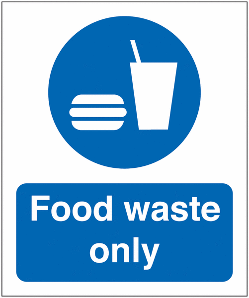 Food Waste Only Signs | Seton