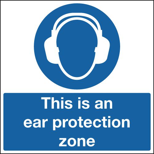 This Is An Ear Protection Zone Sign | Seton