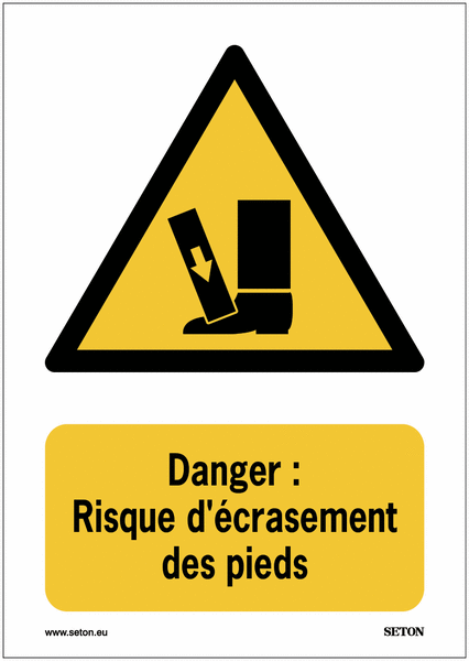 Panneaux A3/A4/A5 - Danger : Risque d'écrasement des pieds | Seton