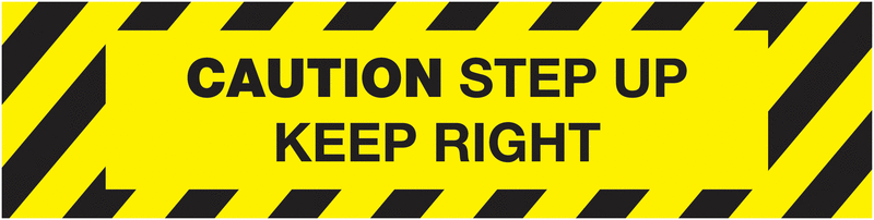 Caution Step Up, Keep Right Sign | Seton