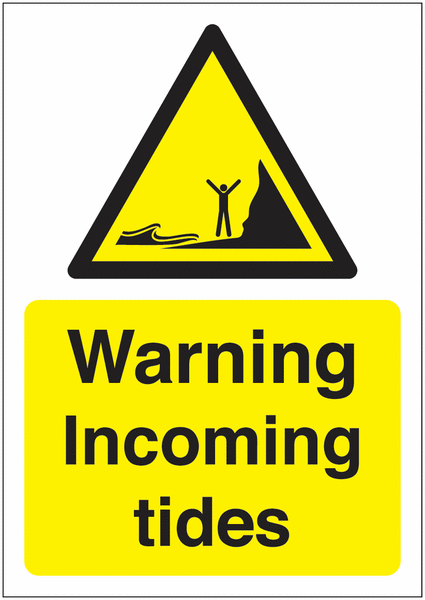 Warning Incoming Tides Sign | Seton