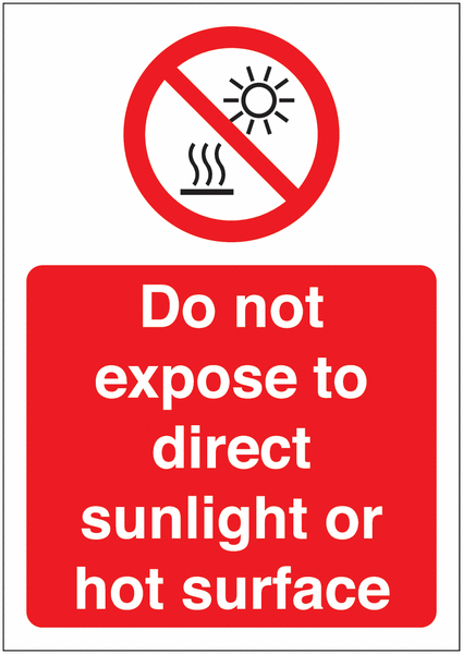 Do Not Expose To Direct Sunlight Sign | Seton