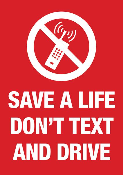 Save a Life Don’t Text and Drive Carpark Sign | Seton