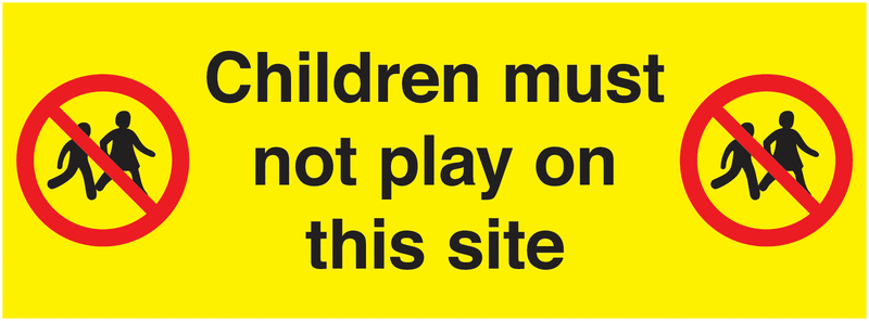 Children Must Not Play Sign Site Safety Labels - Single | Seton