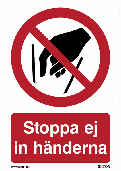 Skylt med text A3, A4 eller A5 - Stoppa ej in händerna - ISO 7010, P015 ...