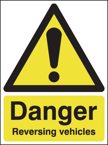Danger Reversing Vehicles Signs | Seton
