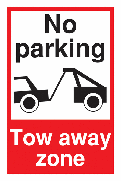Car Park Towing Signs - No Parking/Tow Away Zone | Seton
