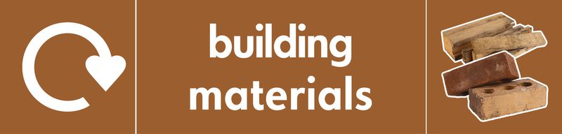 Building Materials - WRAP Photographic Recycling Signs | Seton