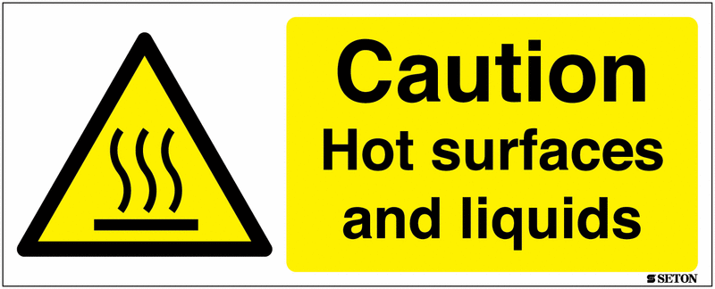 Caution - Hot Surfaces And Liquids Sign | Seton