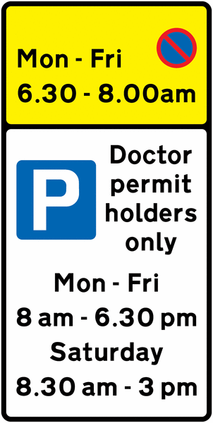 Traffic Signs - No Waiting - Doctor Permit Only Parking | Seton
