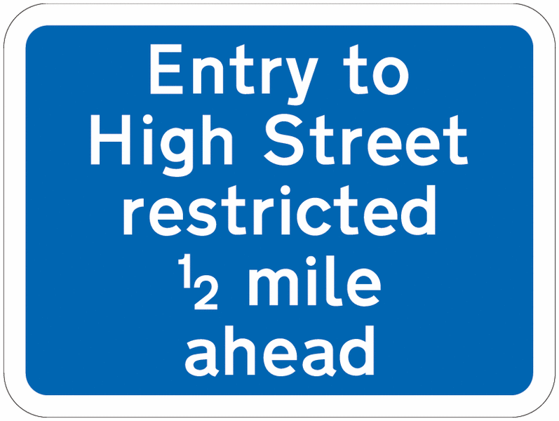 Traffic Signs - Entry To High Street Restricted | Seton