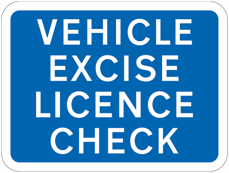 Traffic Signs - Vehicle Excise License Check | Seton