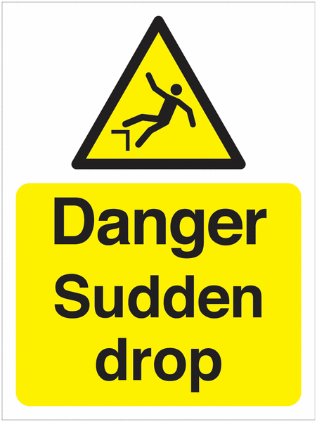 Danger Sudden Drop Signs | Seton