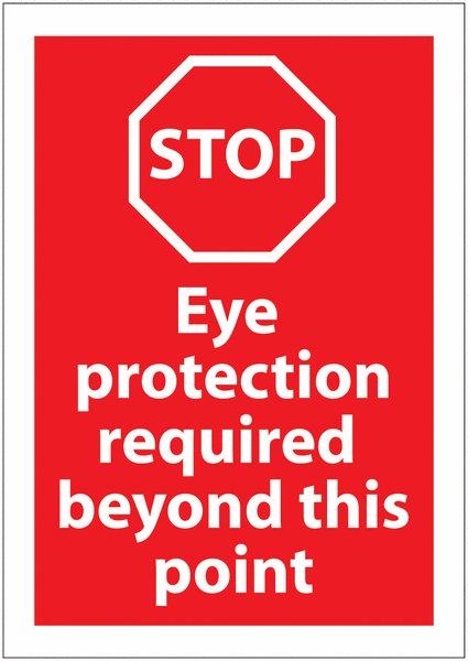 Eye Protection Required PPE Stop Awareness Signs | Seton