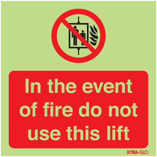 Xtra-Glo If There Is Fire Do Not Use Lift Aluminium Sign | Seton