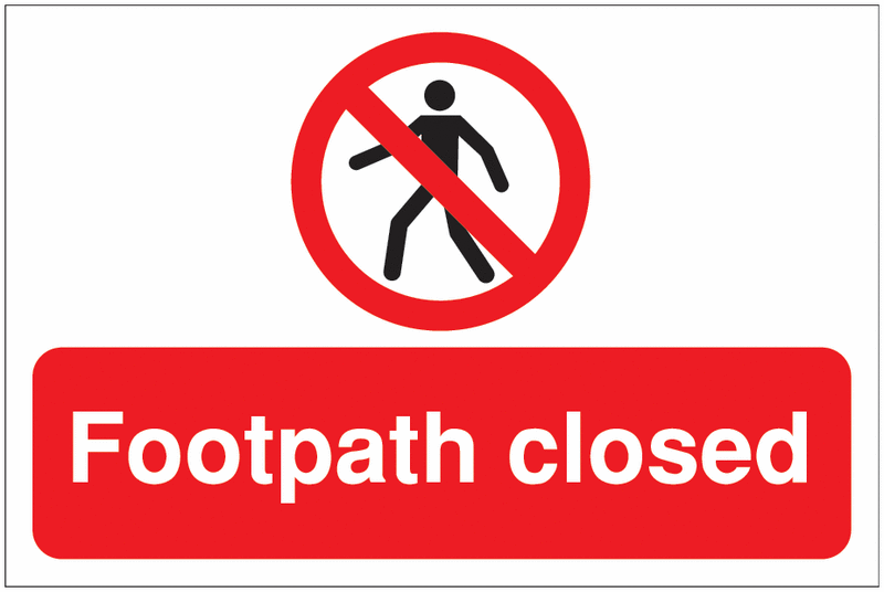 Footpath Closed - Access Prohibition Signs | Seton