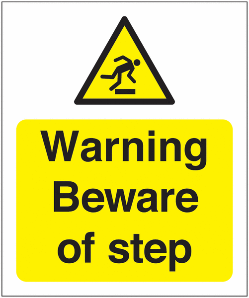Warning Beware Of Step Signs | Seton