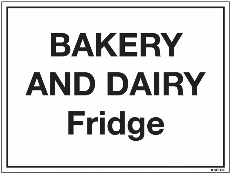 Bakery And Dairy Fridge Sign | Seton