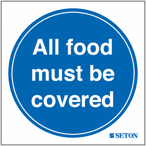 All Food Must Be Covered Sign | Seton