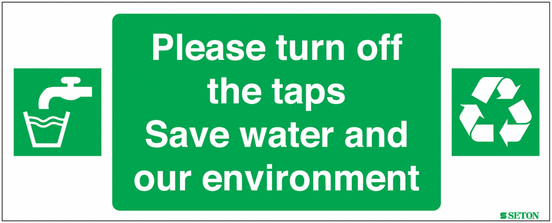 Please Turn Off The Taps/Save Water Sign | Seton