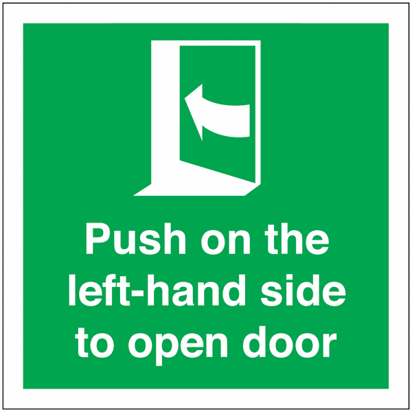 Push On The Left Hand Side To Open Door Sign | Seton