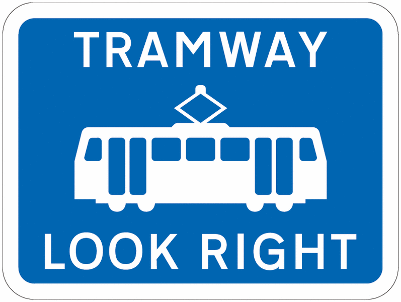 Traffic Signs - Tramway - Look Right. Fast Easy Delivery | Seton