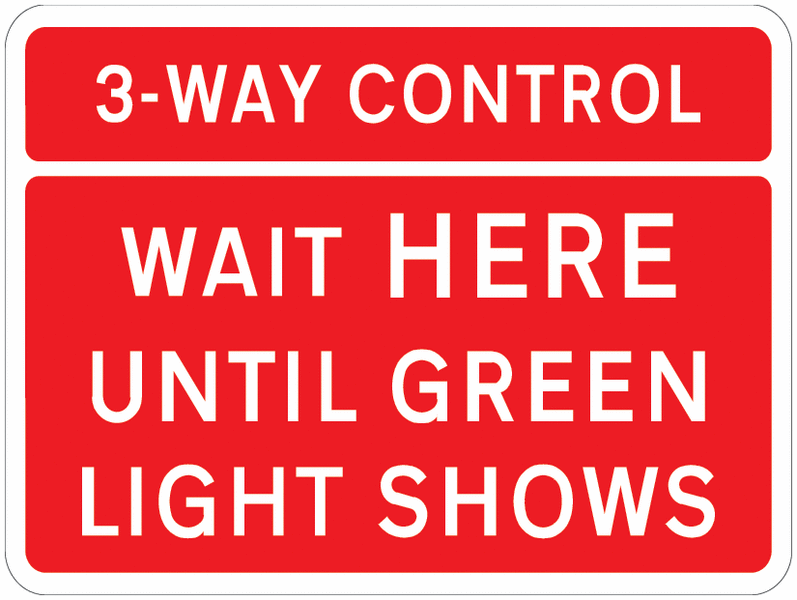 Traffic Signs - Wait Here Until Green Light Shows | Seton