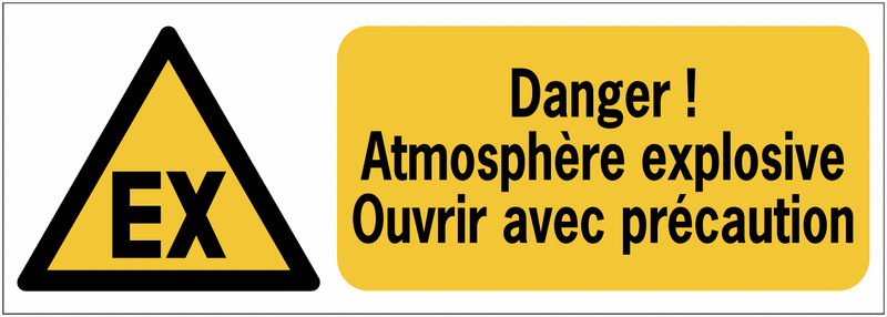 Panneau Atmosphère explosive Ouvrir avec précaution | Seton