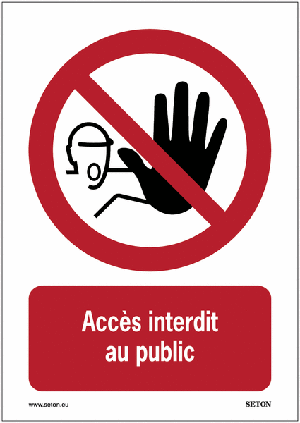 Accès interdit et panneau entrée et accès non autorisé | Seton