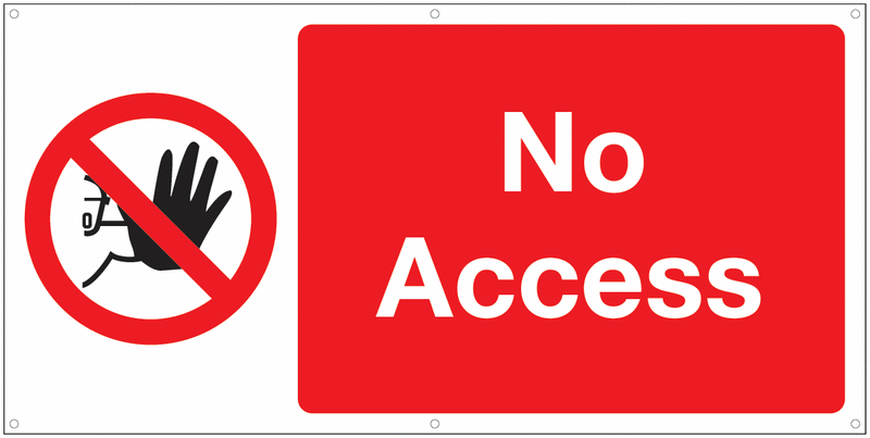Need No Access Signs? See Our Wide Range. Fast Delivery | Seton