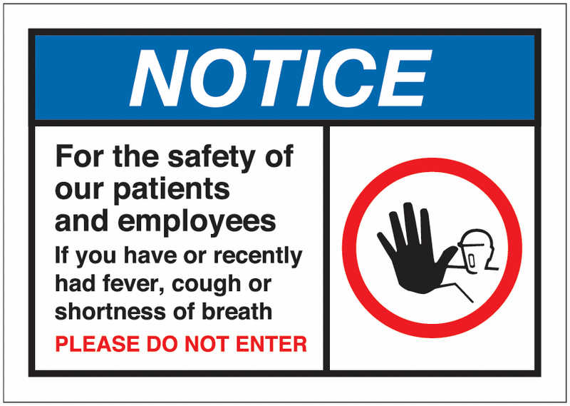 Notice - For The Safety Of Our Patients And Employees Sign | Seton