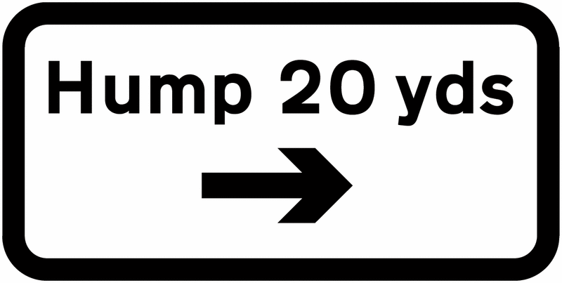 Traffic Signs - Hump 20 Yds (Arrow Right). Fast Delivery | Seton