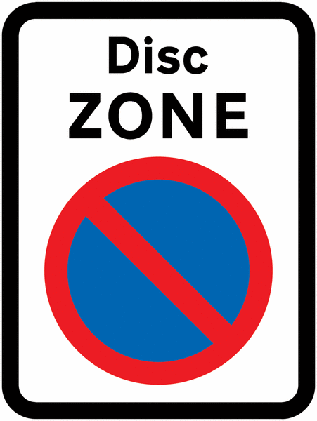 Traffic Signs - No Waiting - Disc Zone. Quick Delivery | Seton