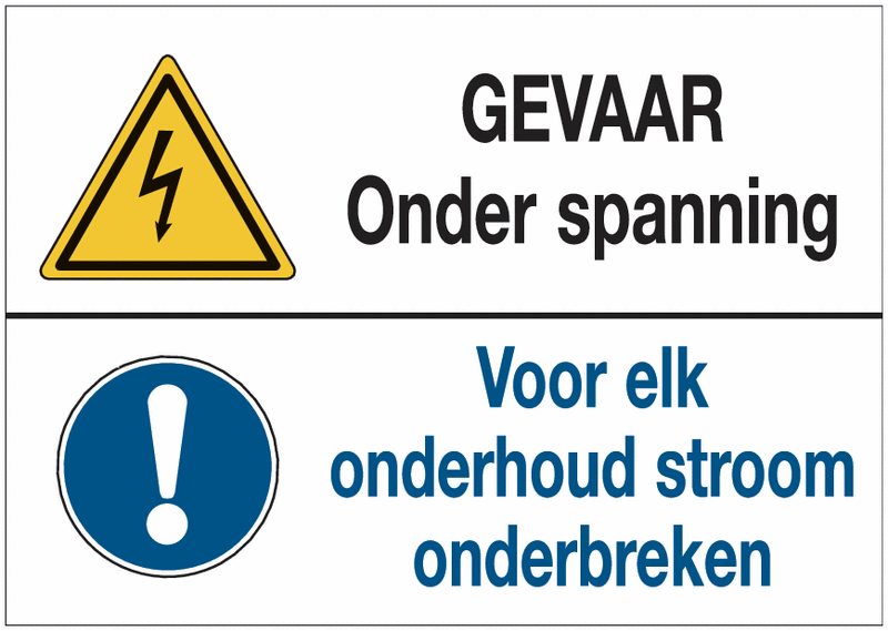 Combinatie waarschuwings- en gebodsbord - Gevaar onder spanning - Voor ...