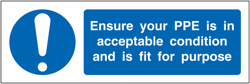 Ensure Your PPE Is In Acceptable... PPE Locker Signs | Seton