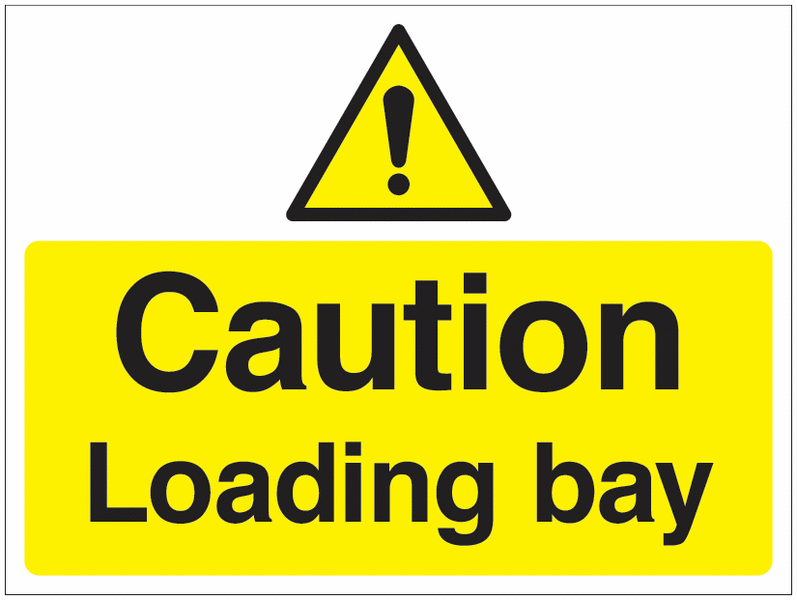 Caution Loading Bay - Car Park Signs | Seton