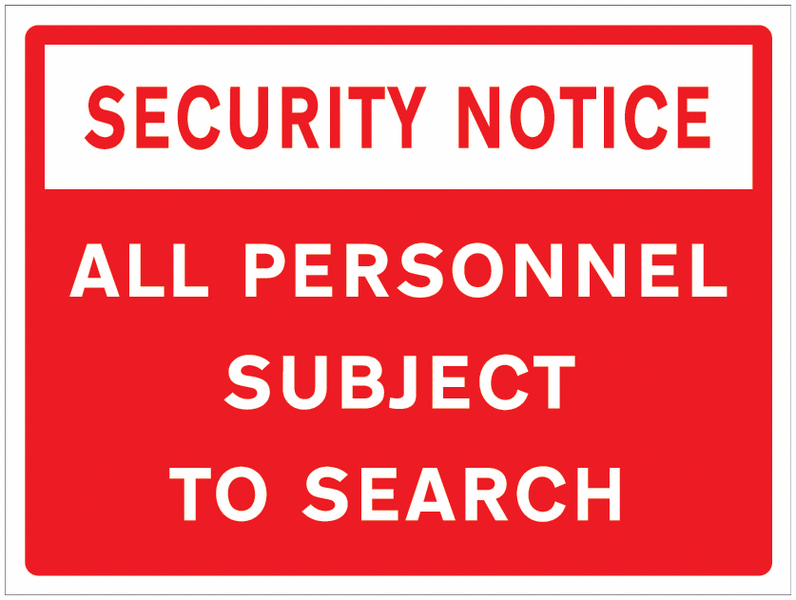 Security Notice - All Personnel Subject To Search Sign | Seton