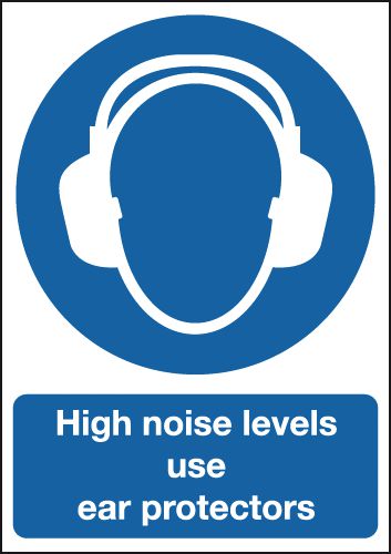 High Noise Levels Use Ear Protectors Sign | Seton