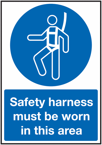 Safety Harness Must Be Worn In This Area Signs | Seton