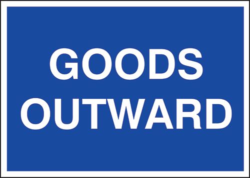 Public Information Signs – Goods Outwards Sign | Seton
