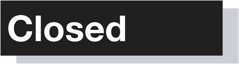 Closed Laser Engraved Acrylic Sign | Seton